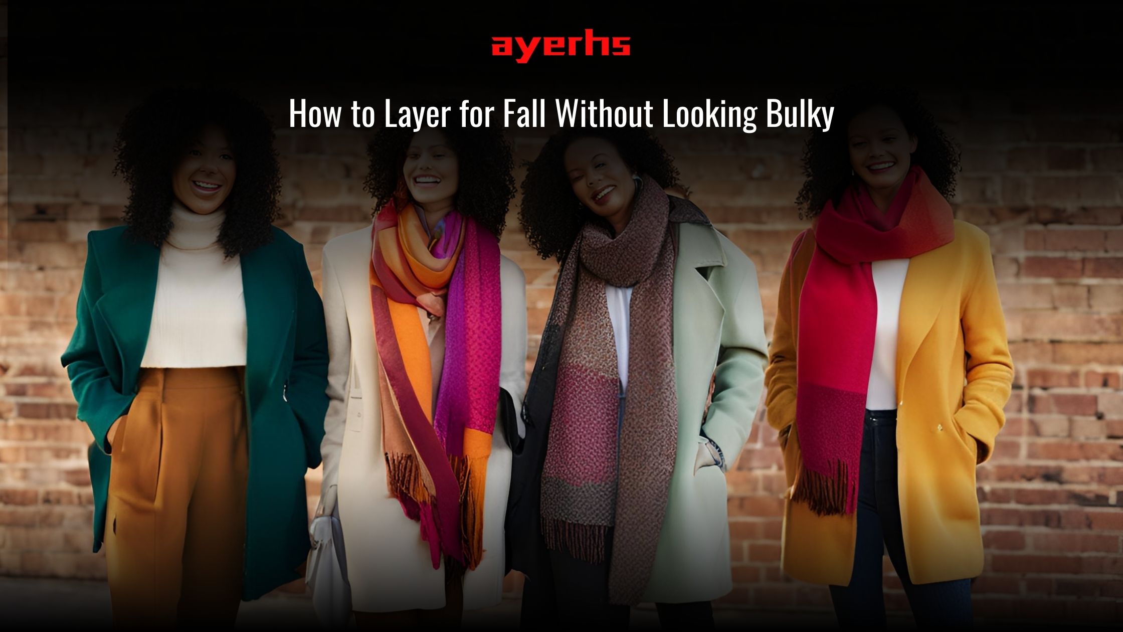 How to Layer for Fall Without Looking Bulky – Ayerhs Magazine