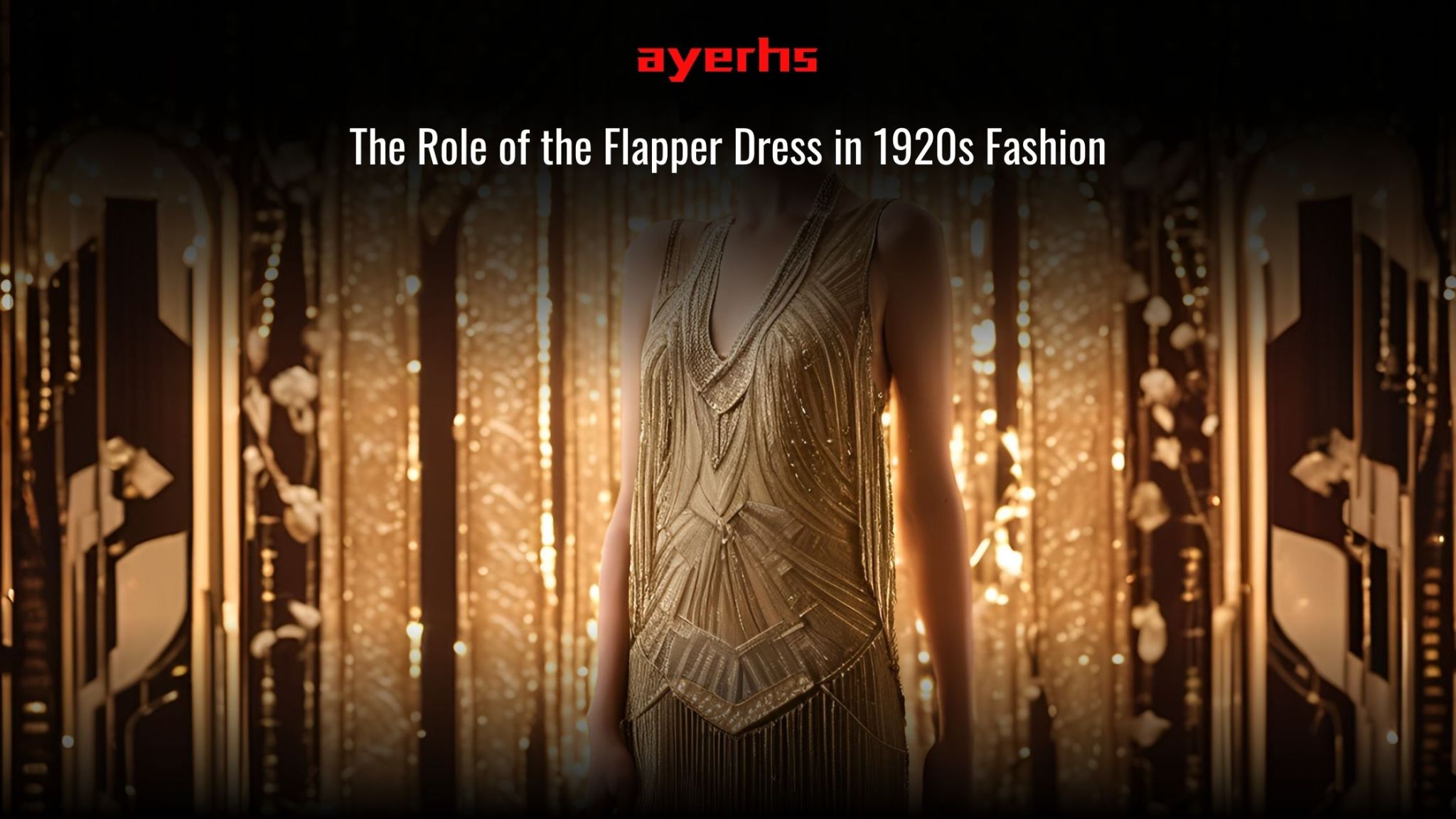 The Role of the Flapper Dress in 1920s Fashion – Ayerhs Magazine