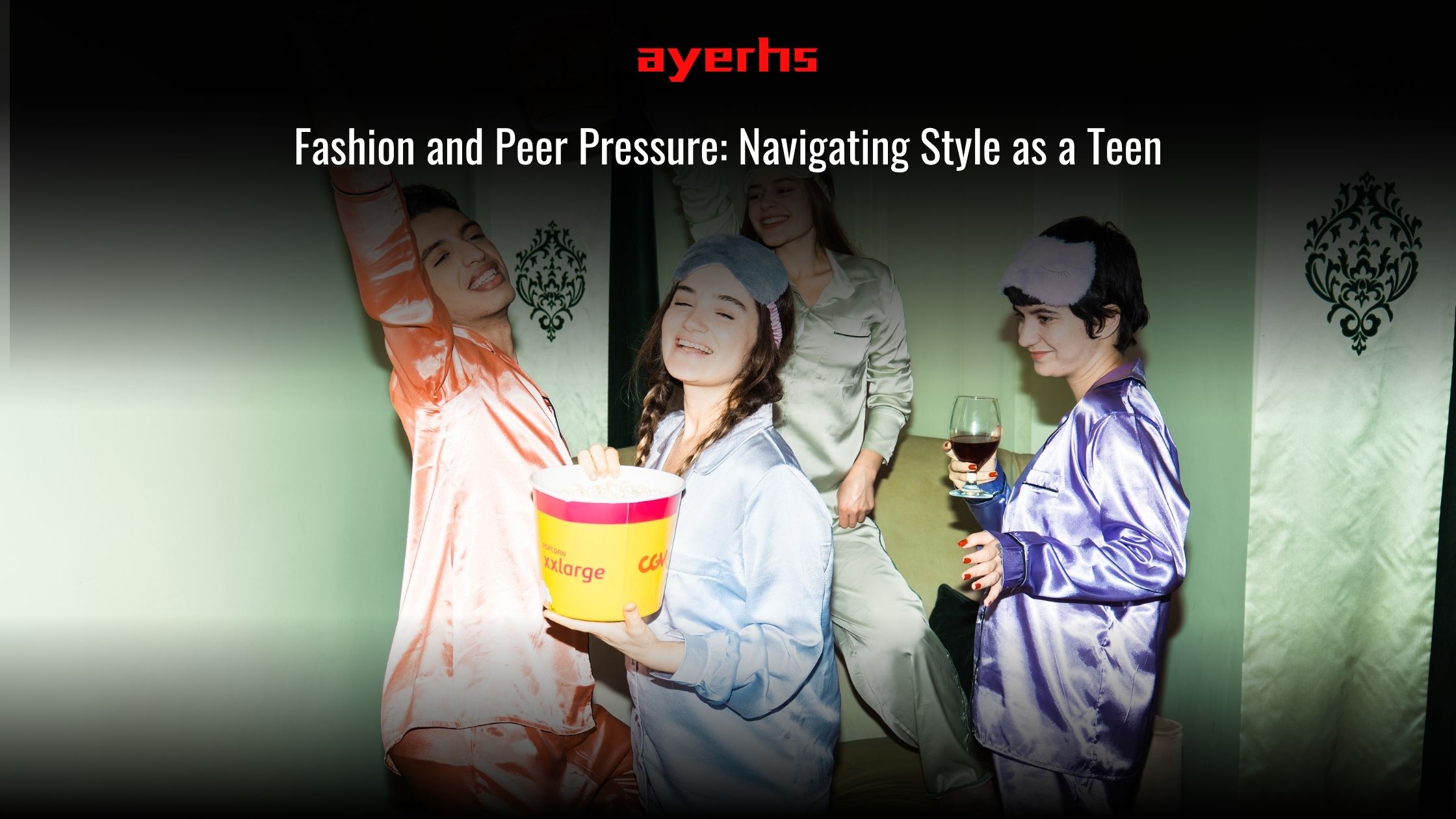 Fashion and Peer Pressure: Navigating Style as a Teen – Ayerhs Magazine